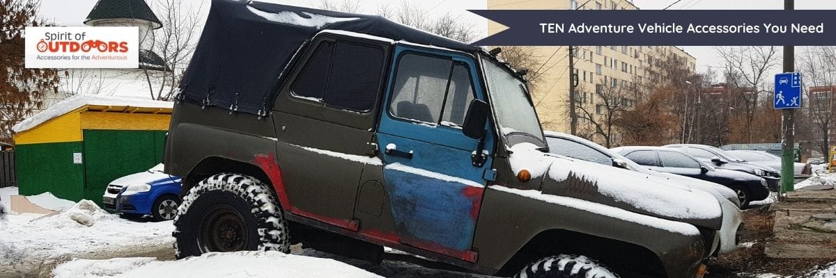 Top 10 Must Have Vehicle Accessories For Adventure Tour - Spirit Of ...